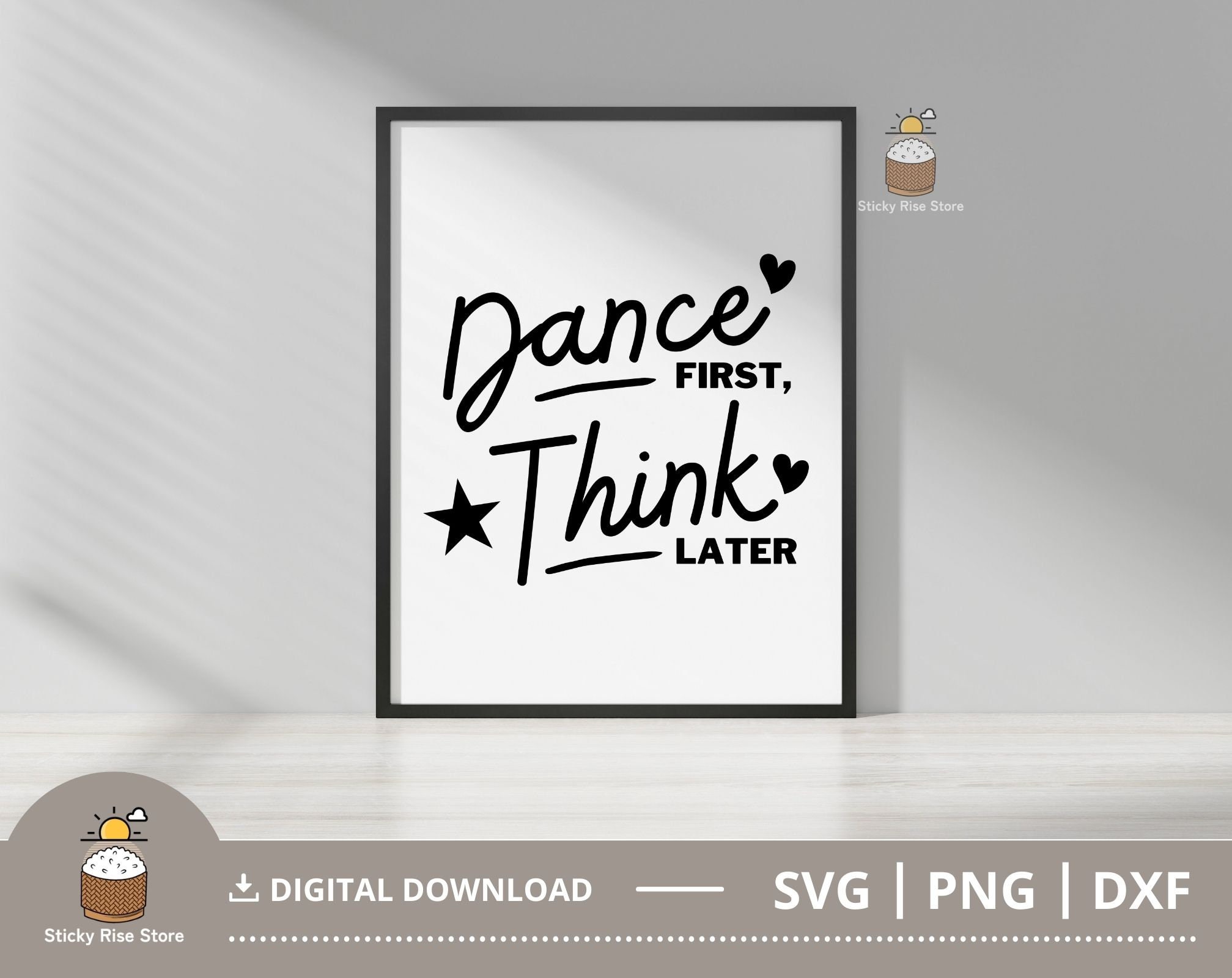 Dance First Think Later Svg Png Dance Mom Svg Dance Mama - Etsy