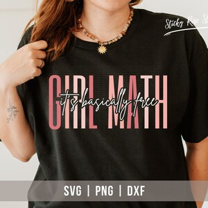 Girl Math Svg Png, Cute Girl Math Shirt, Funny Quote Trend Png, Girl ...