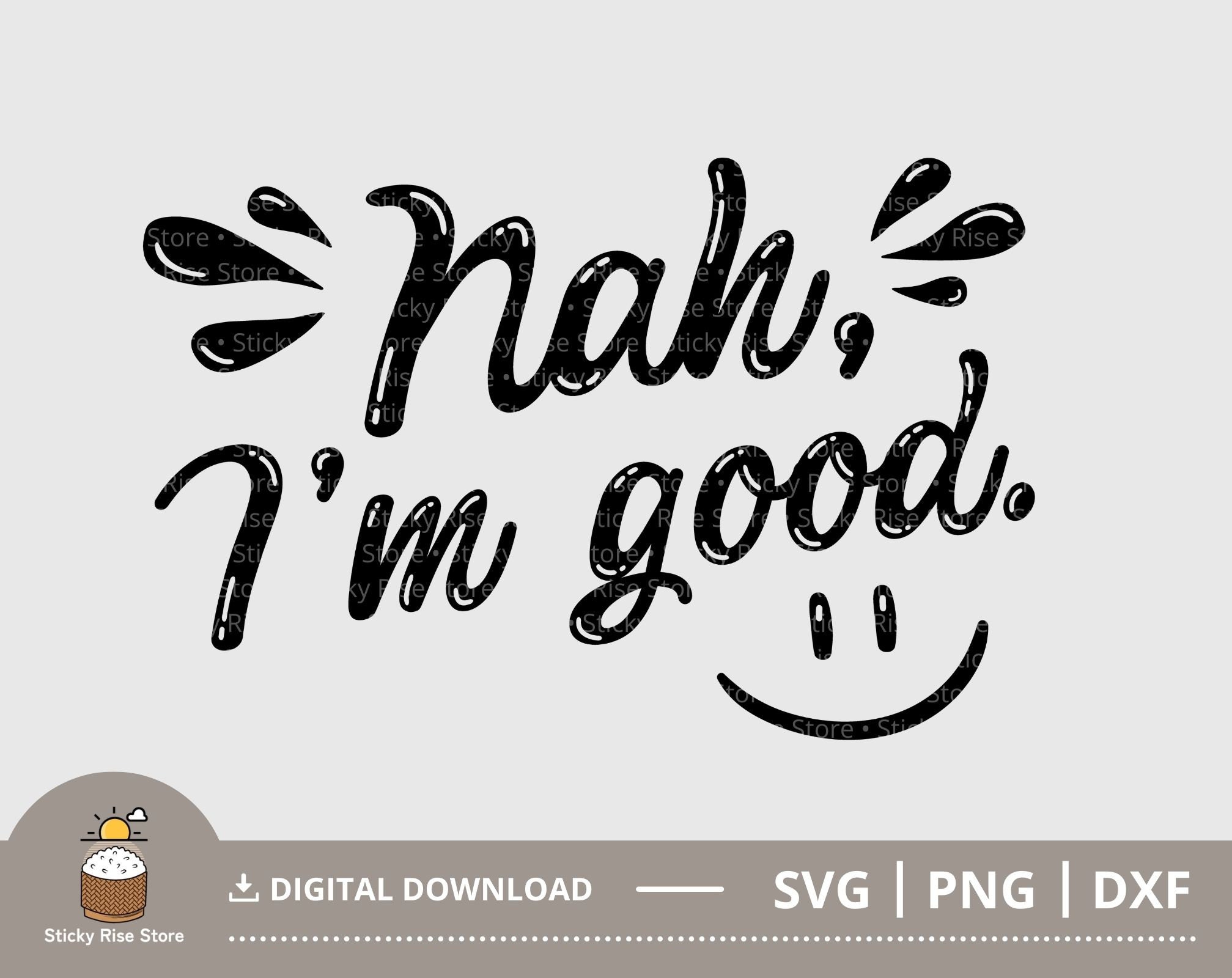 No I'm Good Svg, no, I'm Good Png, Sassy Svg, Sarcastic Svg, Sarcasm ...