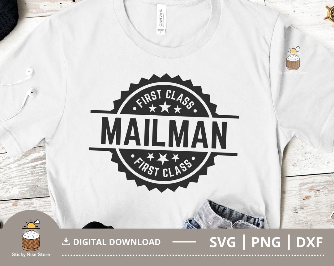 First Class Mailman Svg Png Dxf, Funny Men Mail Carrier Svg, Postal ...