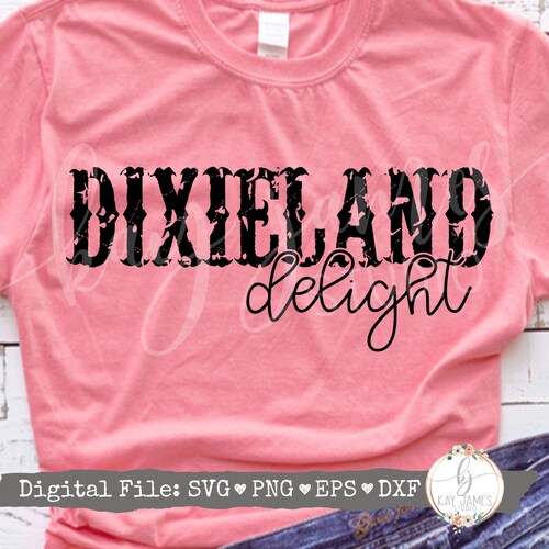 Dixieland Delight SVG Digital Cut File PNG - Etsy
