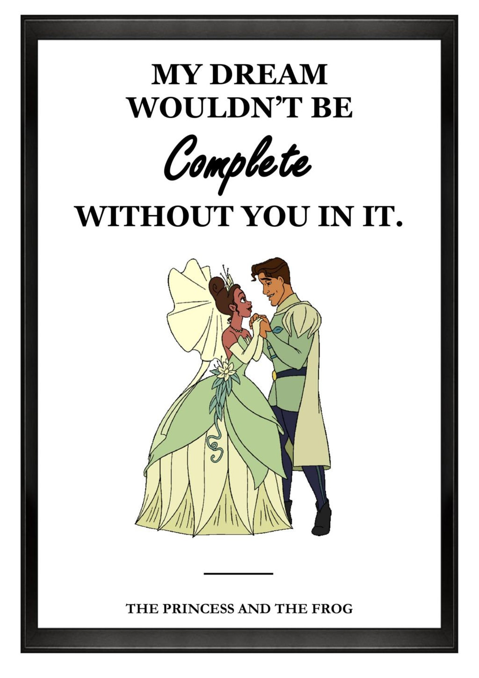 Disney Princess & the Frog Quote Art Print framed and Unframed Options ...