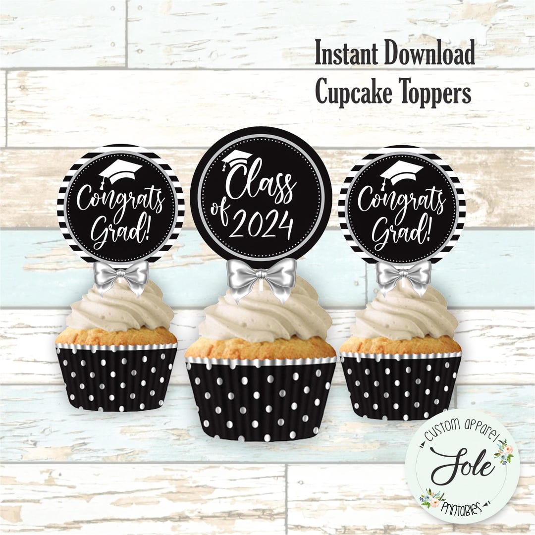 Congrats Class of 2024 Cupcake Toppers Graduation Toppers Senior PNG ...