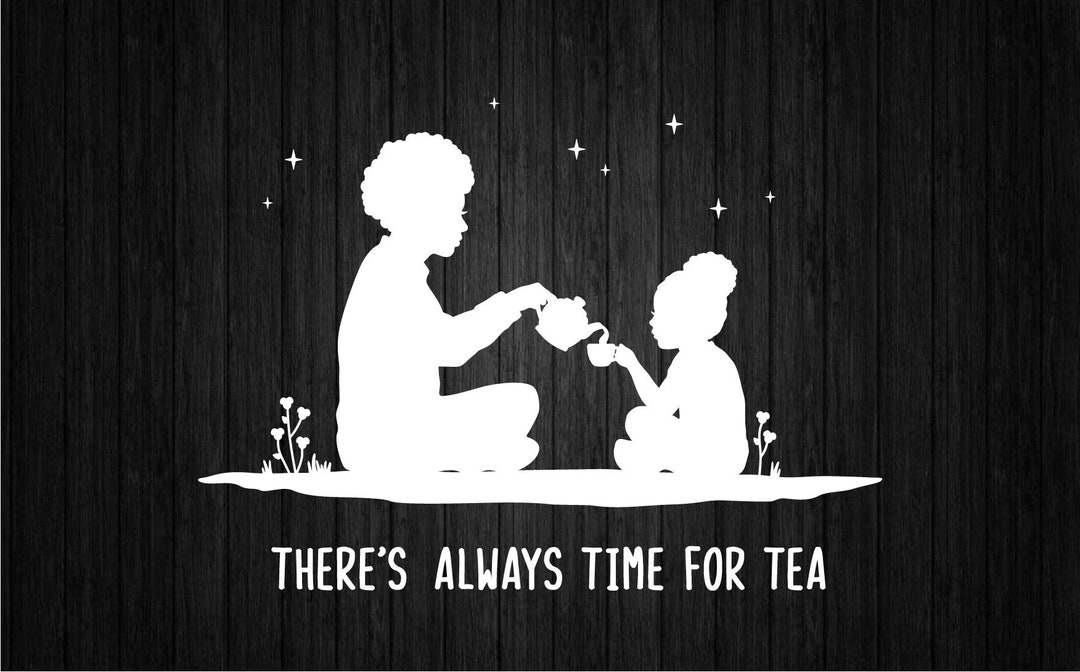 Tea Time With My Daughter SVG PNG for Cricut and Silhouette, Tea Time ...