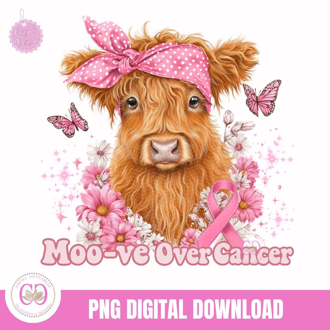 Breast Cancer Highland Cow PNG, Moo-ve Over Cancer Png, Cute Highland ...