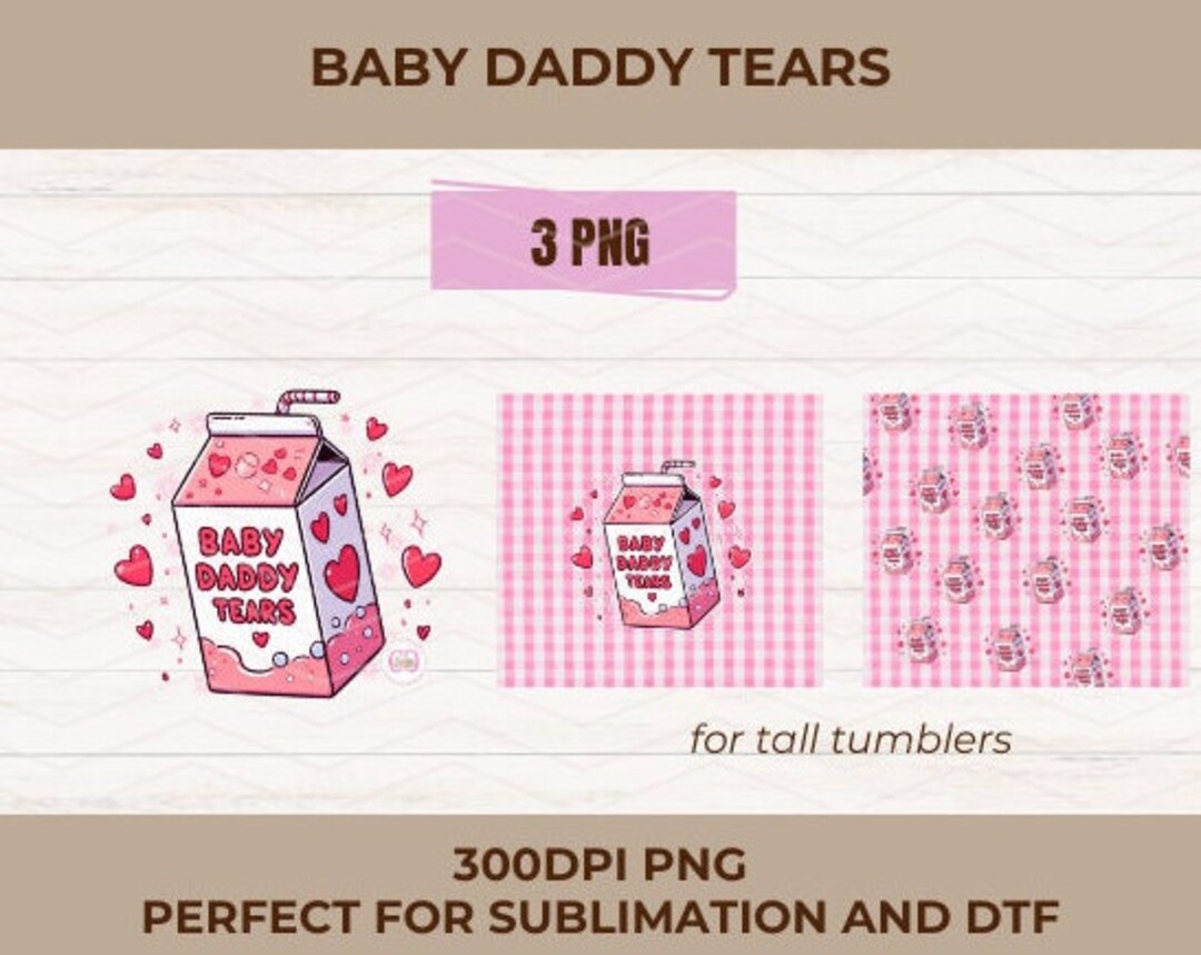 Baby Daddy Tears, Daddy Tears Png, Tears Juice Box Png, Womens ...