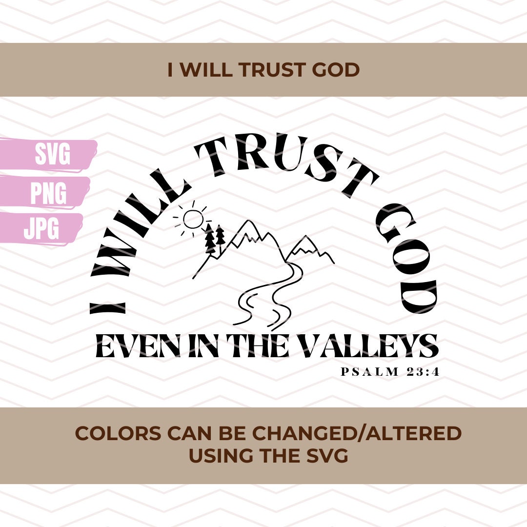I Will Trust God SVG, Faith Svg, Religious Png, Christian Quote Svg ...