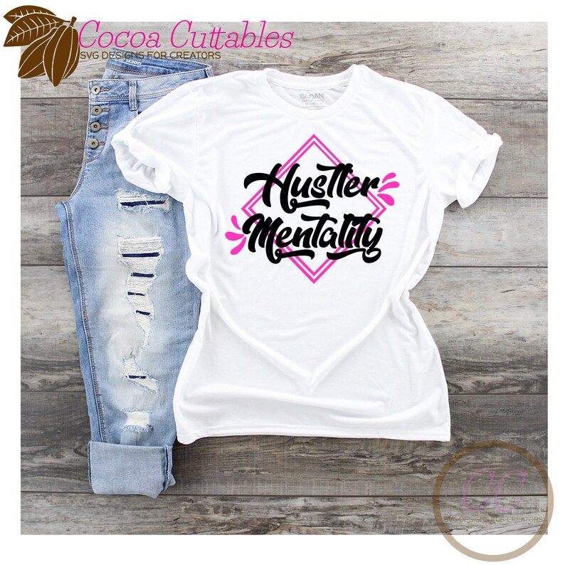 Hustle Svg |hustler Mentality Svg | Entrepreneur Svg | Boss Svg ...