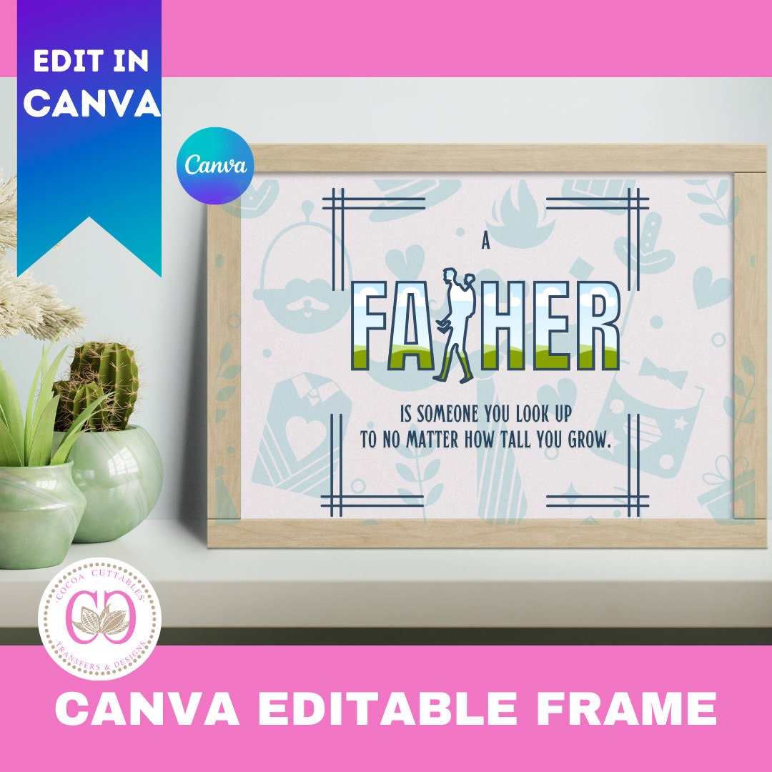 FATHER Frame Custom Canva Template, Personalized Gift for Dad ...