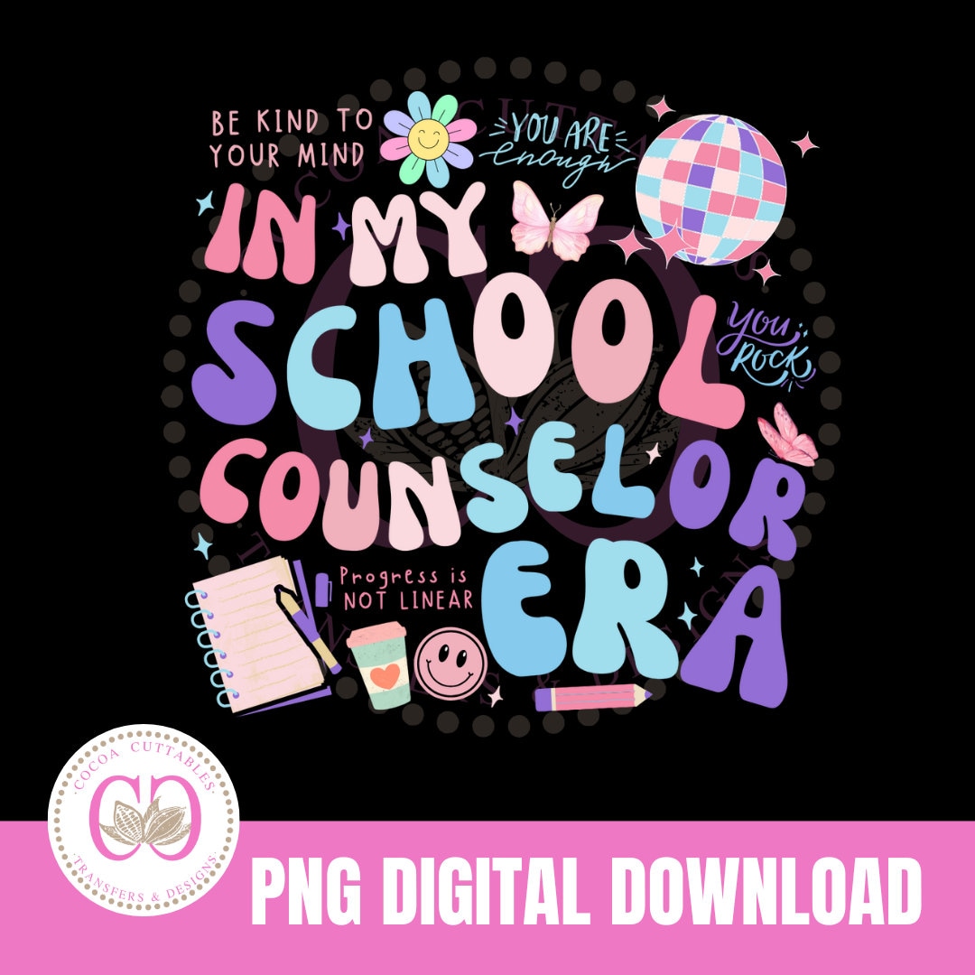 In My School Counselor Era Retro School Counselor School PNG Digital ...