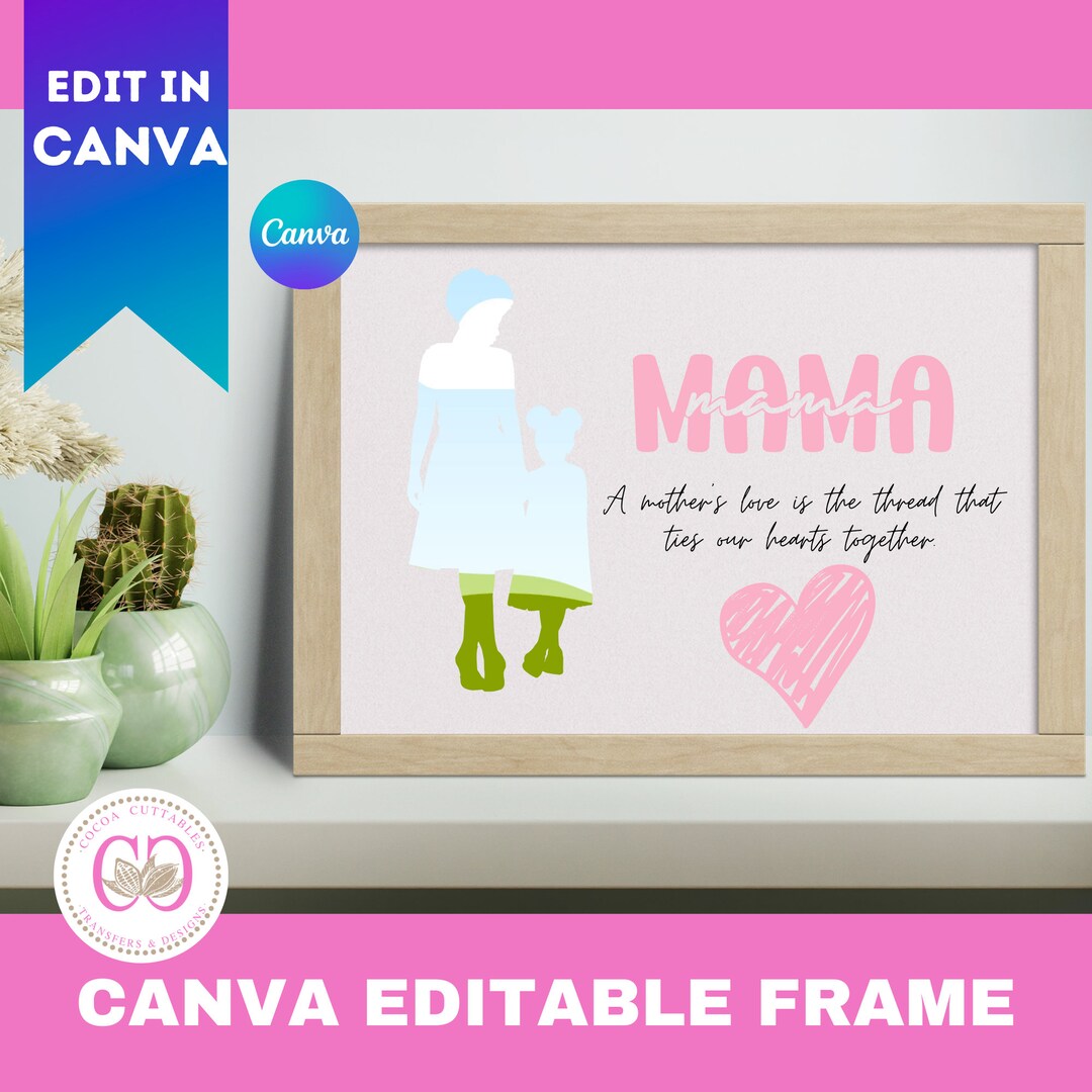 Mom Daughter Editable Frame, Mother's Day Canva Frame, Canva Template ...