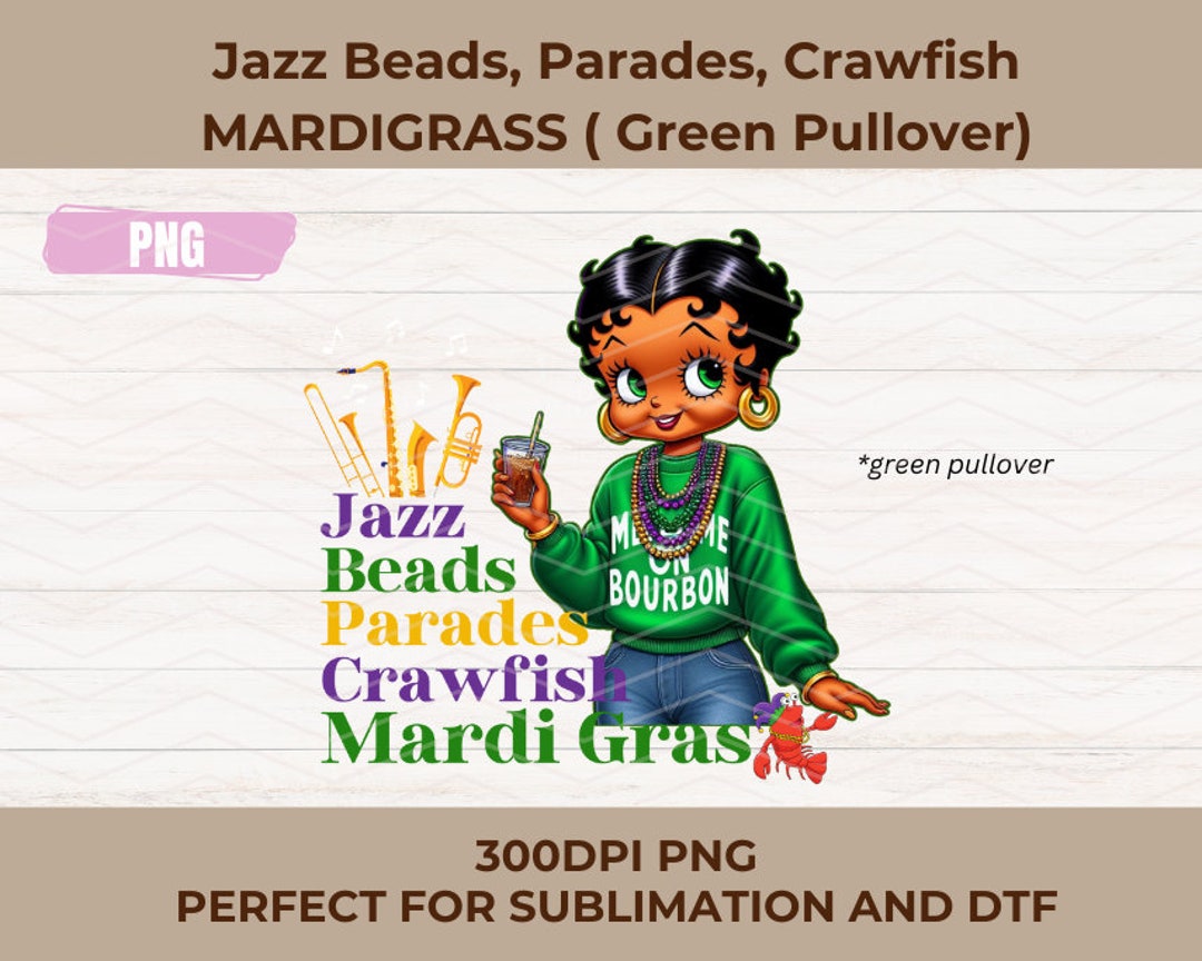 Betty Boop Meet Me on Bourbon Mardi Gras Jazz Beads Parades Crawfish ...