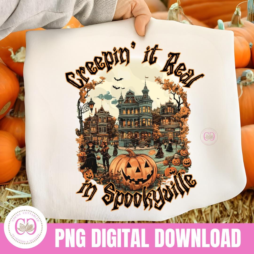 Creepin' It Real in Spookyville | Halloween T-shirt Digital PNG Design ...