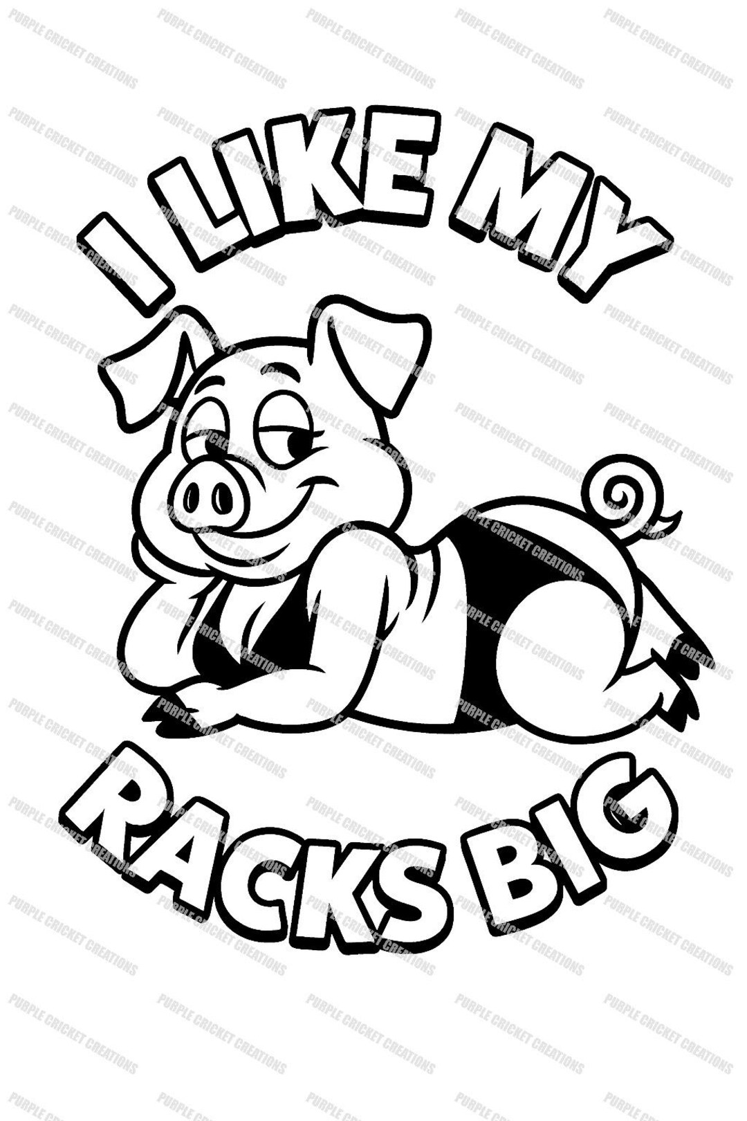 Funny, I Like My Racks Big, Printable, Download,, SVG PNG, Laser ...