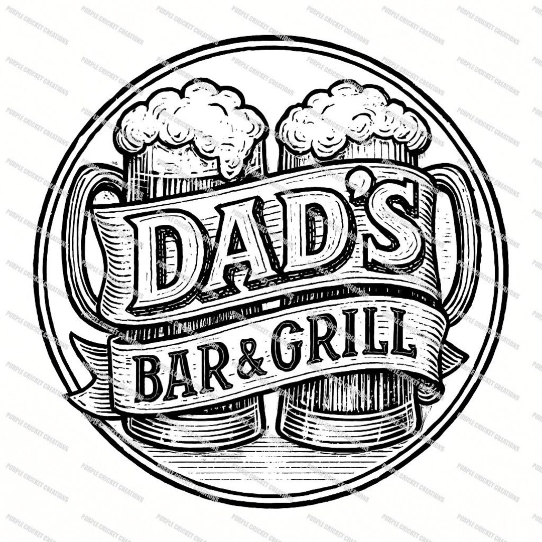 Dad‘s Bar and Grill Sign SVG PNG Commercial Use Laser Engraving Cutting ...