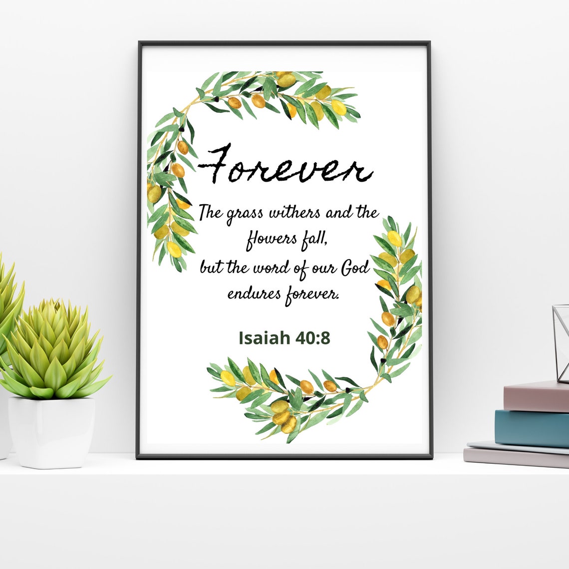 Printable Bible Verse, Isaiah 40:8 Wall Art, 8x10 Christian Digital ...