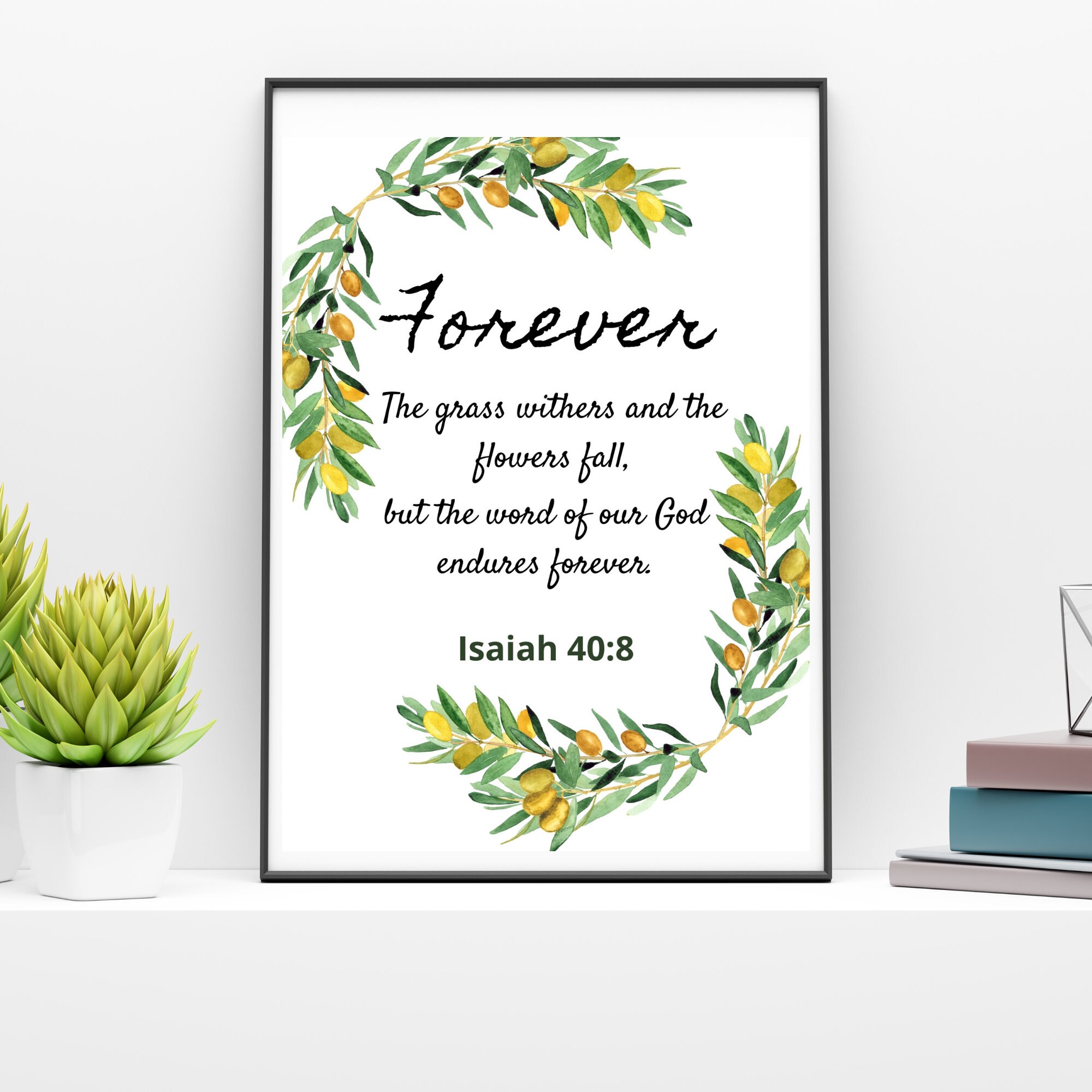 Printable Bible Verse, Isaiah 40:8 Wall Art, 8x10 Christian Digital ...