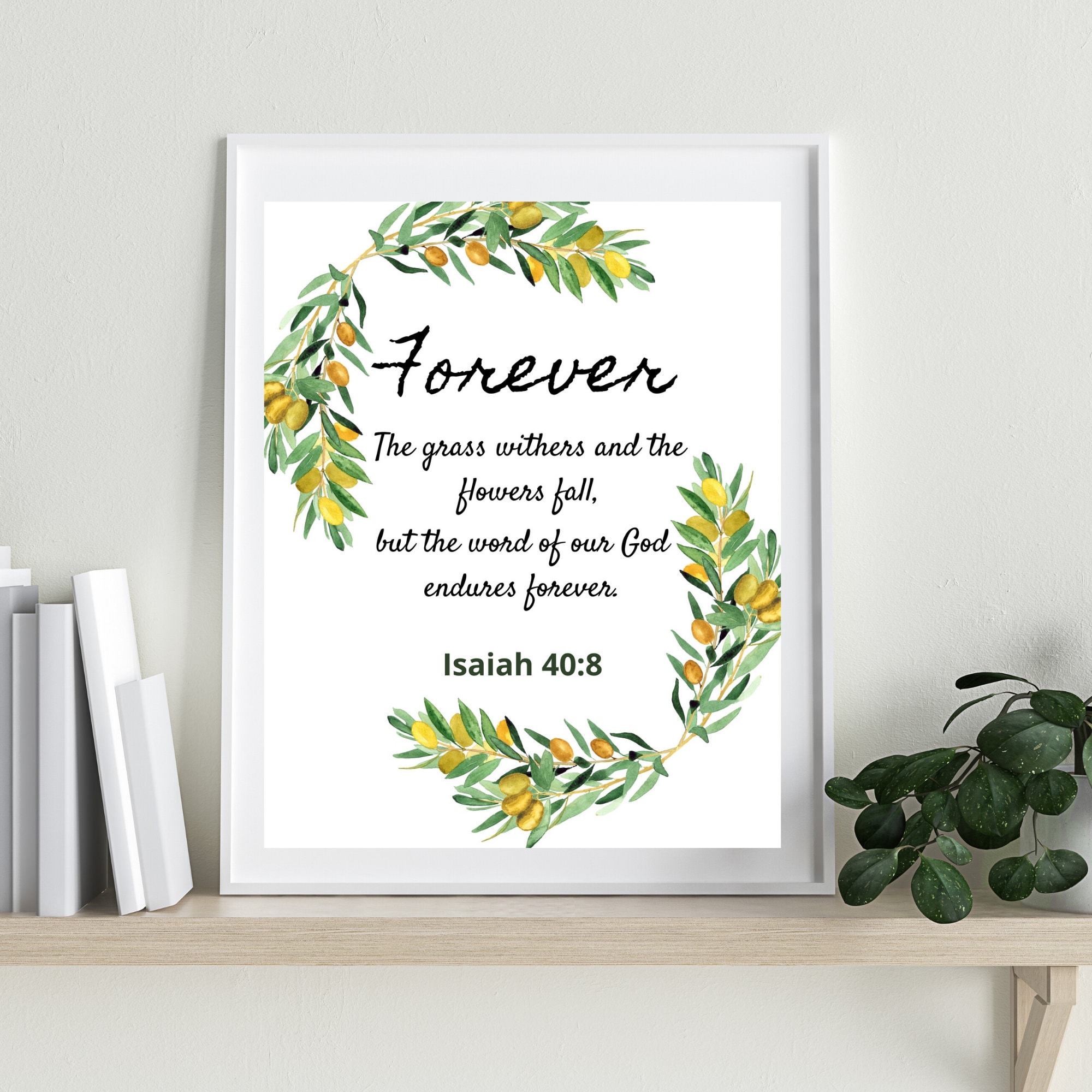 Printable Bible Verse, Isaiah 40:8 Wall Art, 8x10 Christian Digital ...