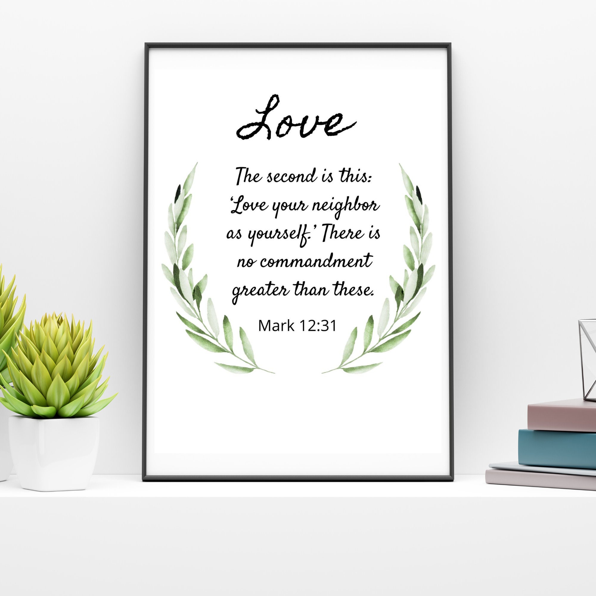 Mark 12:31 Printable Wall Art With Olive Branch , 8x10 Christian Bible ...