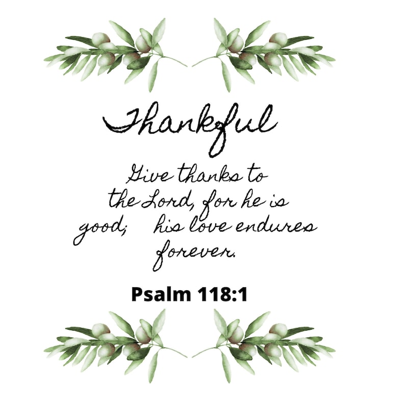 Psalm 118:1 Printable Wall Art With Olive Branch, 8x10 Christian Bible ...