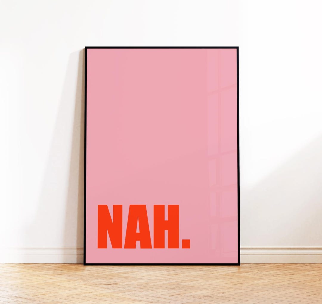 Nah Quote Print, Northern Slang Print, Manchester Typography Poster ...