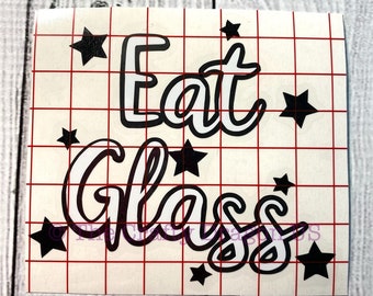Eat Glass Quote - Etsy