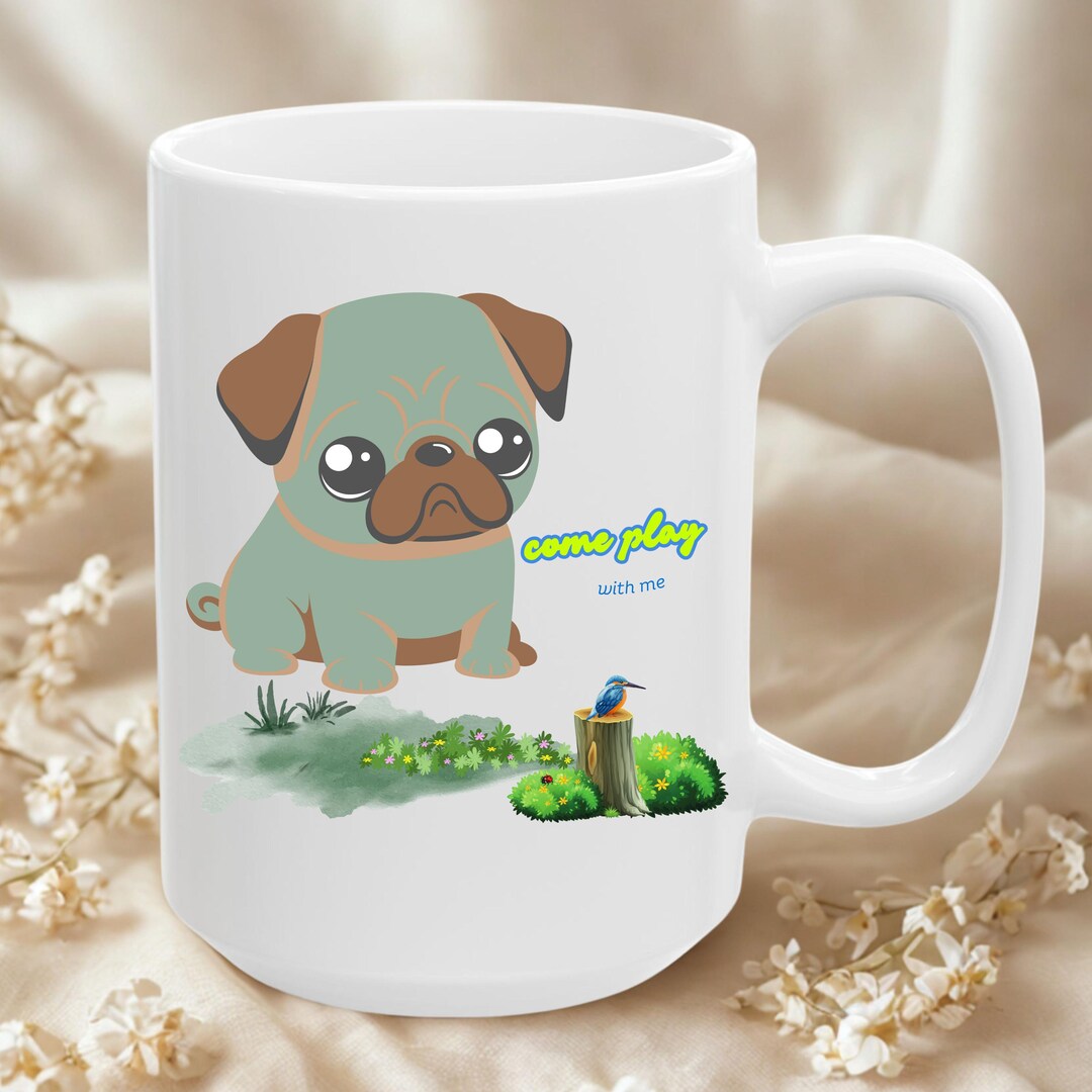 Pug With a Plea to Play Featuring a Bird Ceramic Mug, Coffee Mug, Dog ...