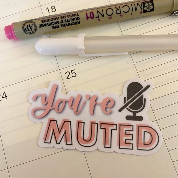 You're Muted Vinyl Stickers | Etsy