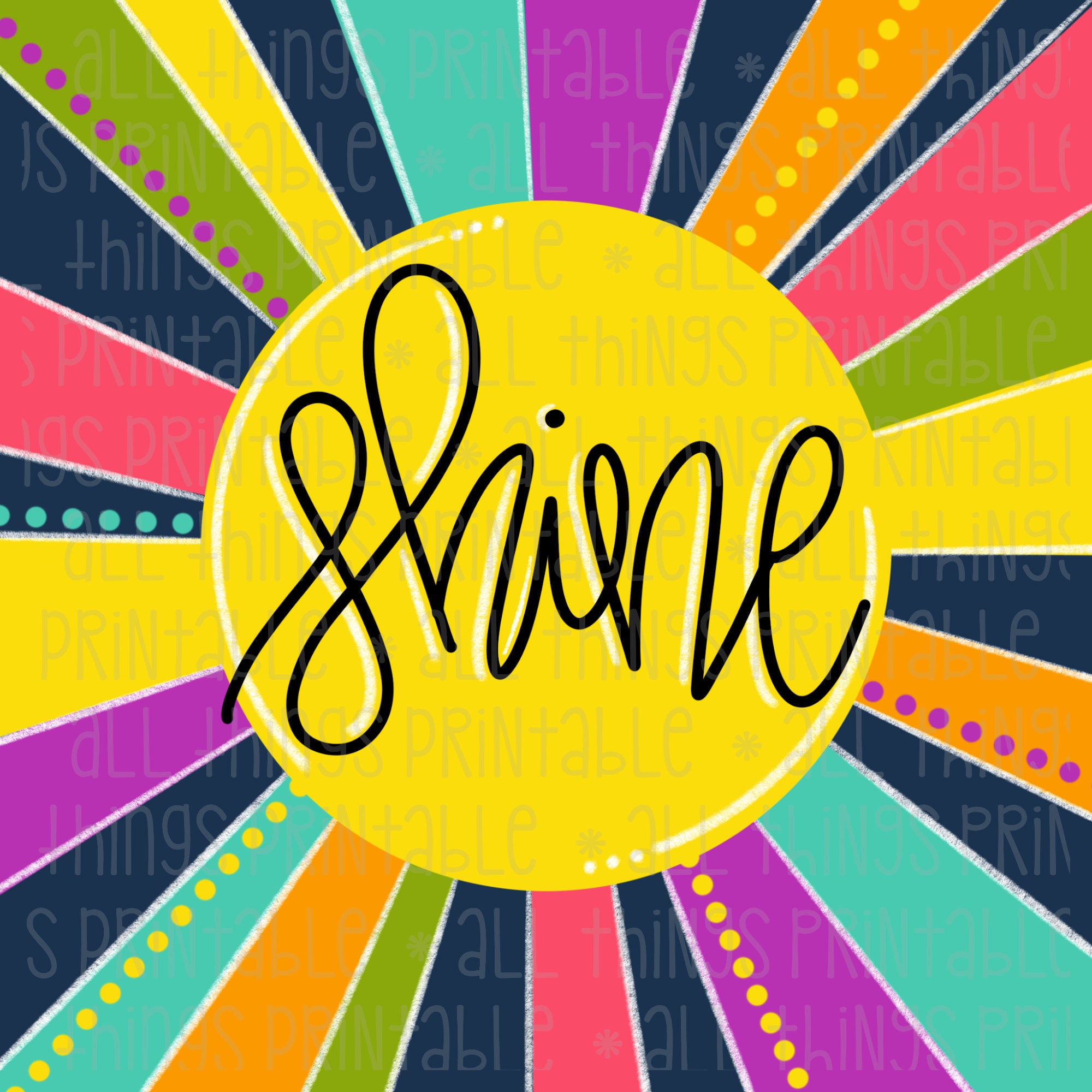 Shine Sublimation PNG Design - Digital Download - Printable Art - Happy ...