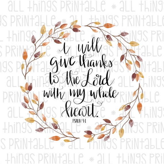 Psalm 9:1 I will give thanks to the Lord Printable Bible | Etsy