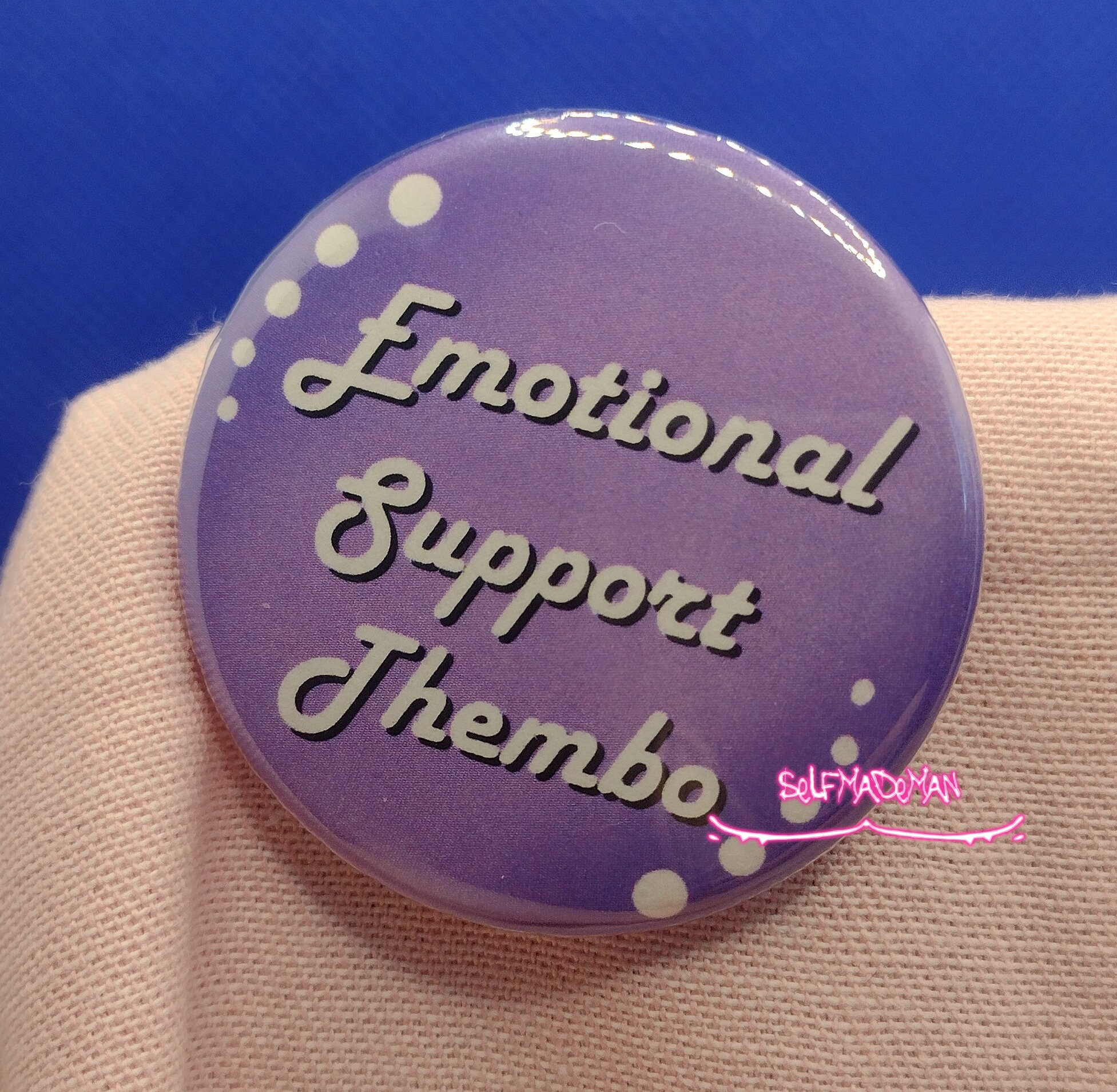 Emotional Support Button - Etsy
