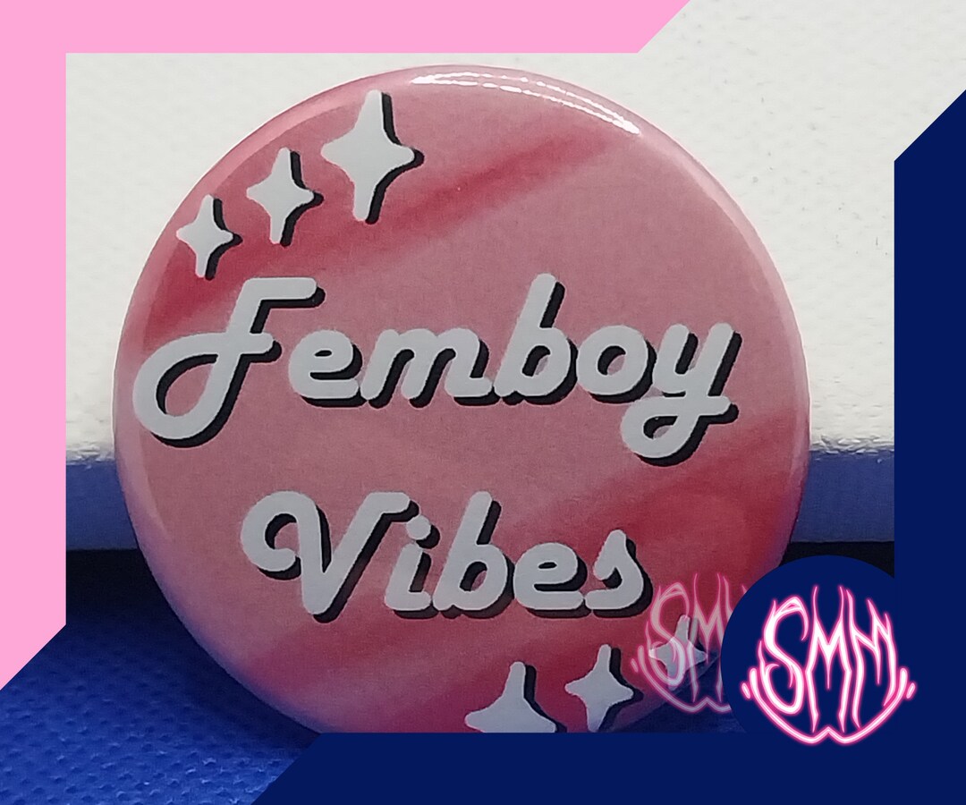 Femboy Vibes Button - Etsy