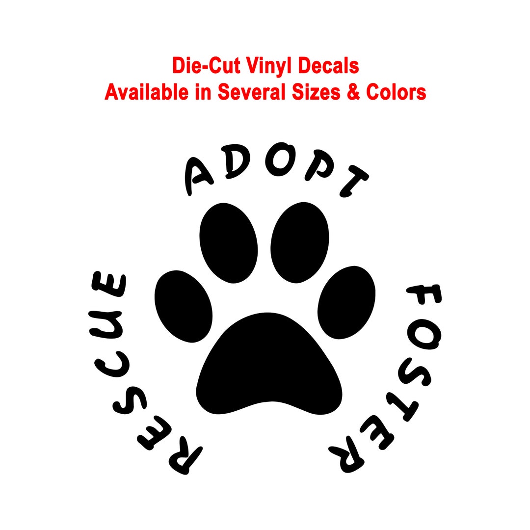 Adopt Rescue Foster Die-cut Vinyl Decals Car Truck Fender Bumper ...