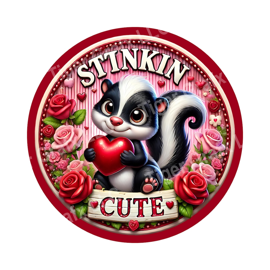 Stinkin Cute Valentine Skunk With Heart and Pink and Red Flowers ...