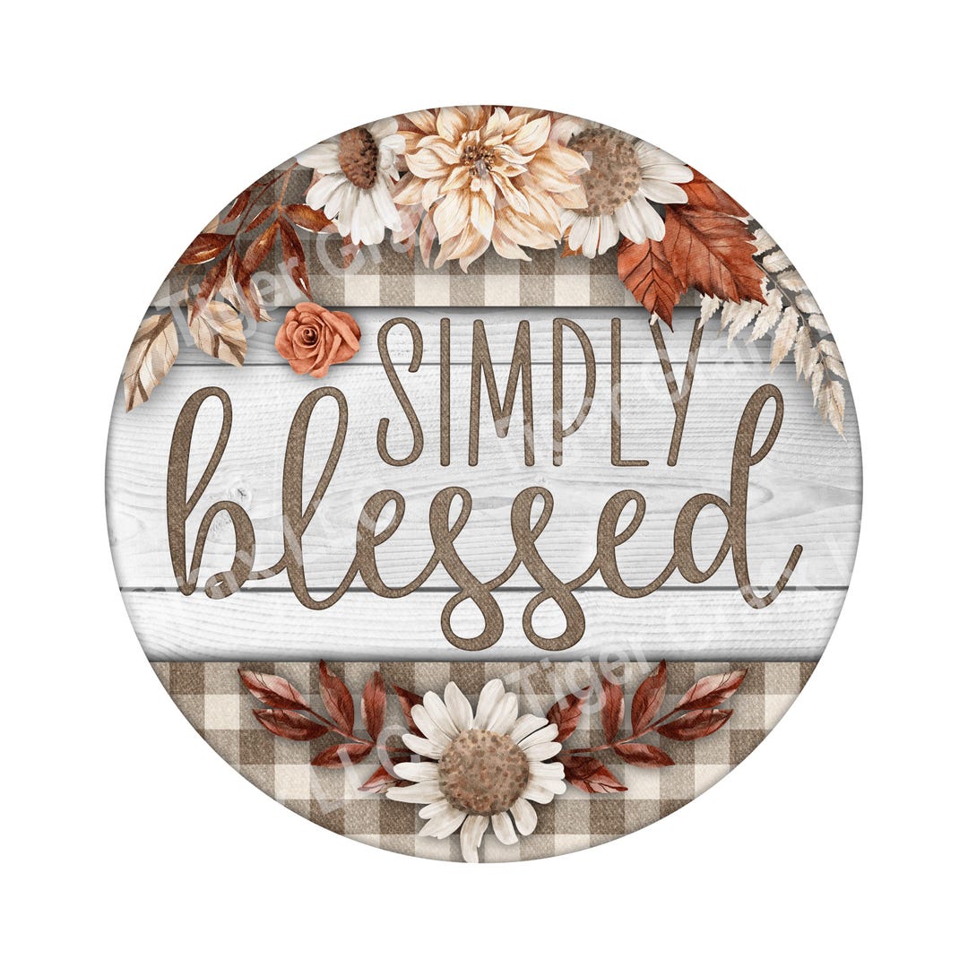Simply Blessed - Round Metal Wreath Sign WS-022 - Etsy