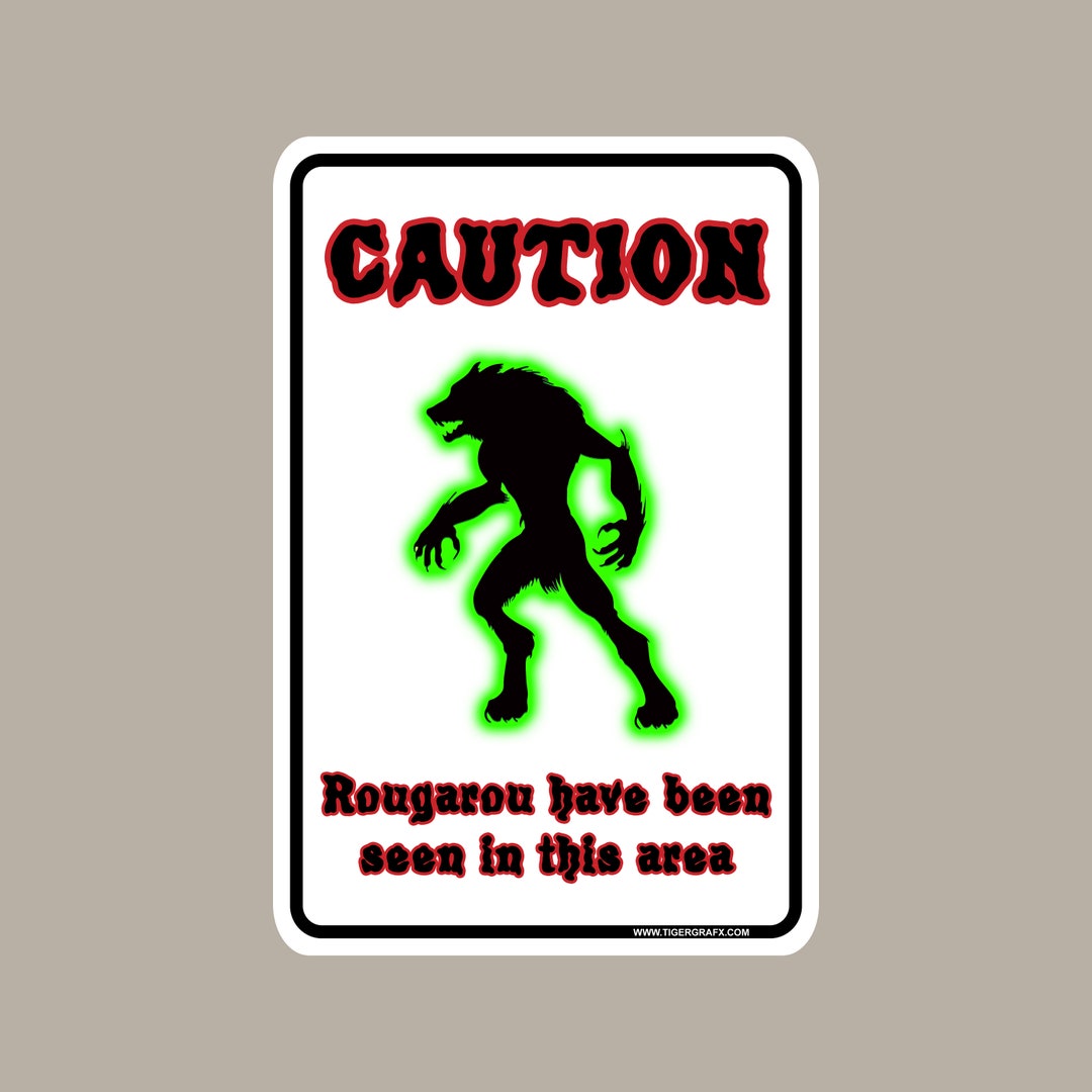 Rougarou Aluminum Novelty Caution Sign - Sasquatch Yetti Skunk Ape ...