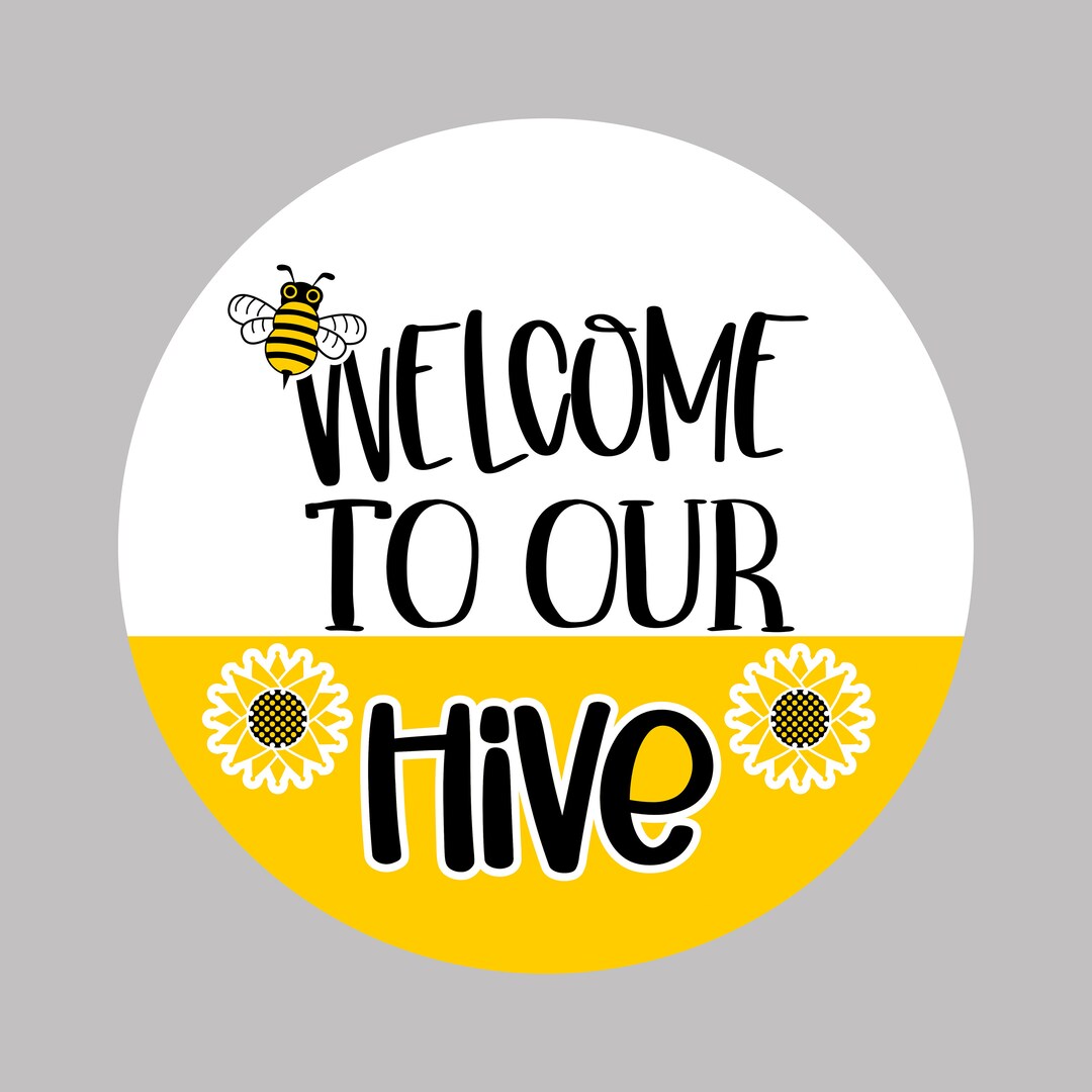 Welcome to Our Hive Honeybee Sign - Round Metal Wreath Sign - Etsy