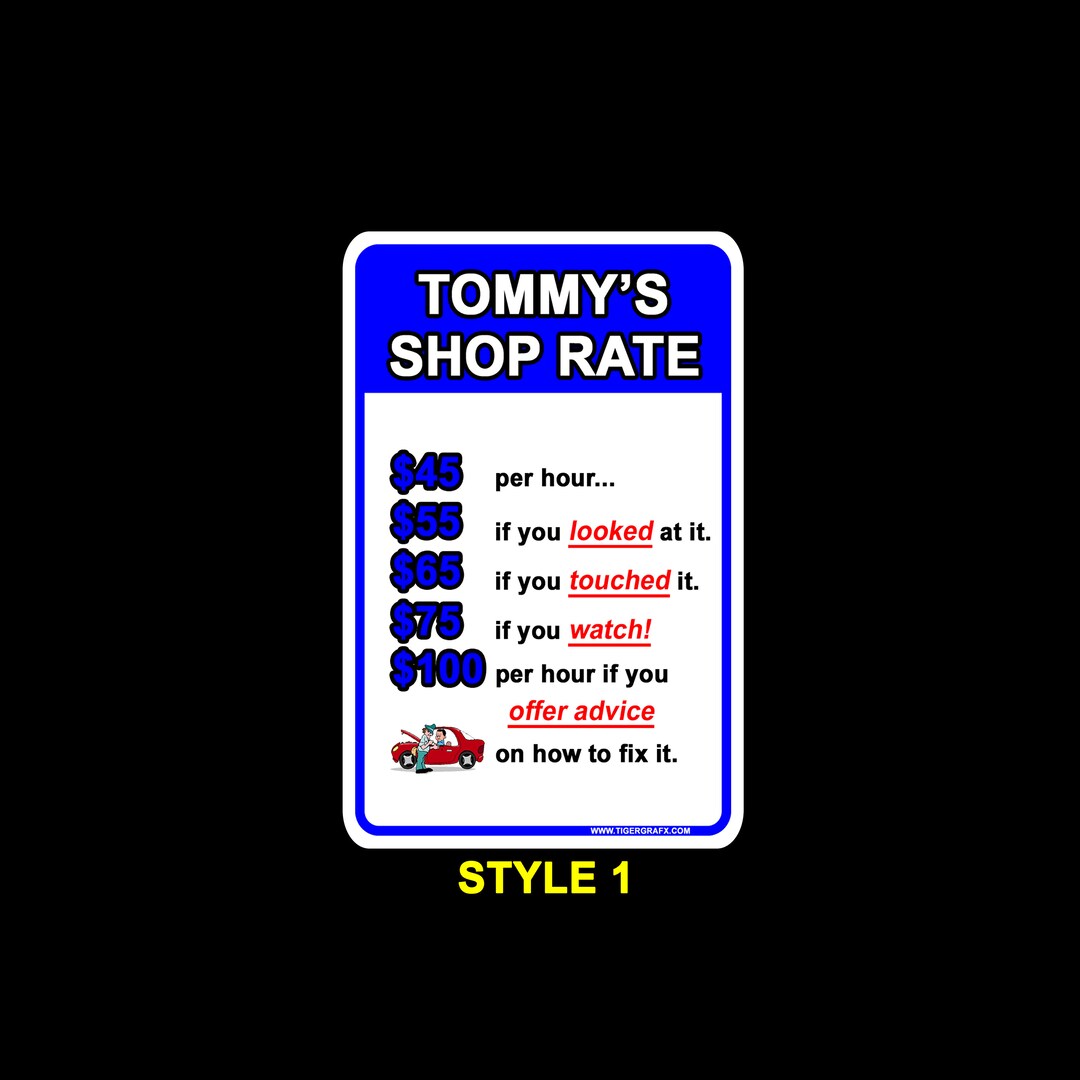 Personalized (any Name) Shop Rate Aluminum Sign - Funny Shop Sign ...