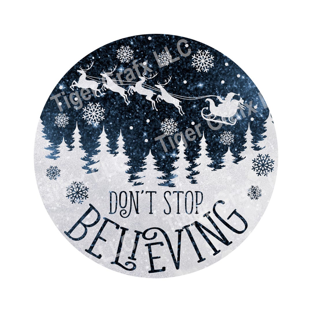 Don't Stop Believing - Christmas Santa Claus Door Hanger Round Wood ...