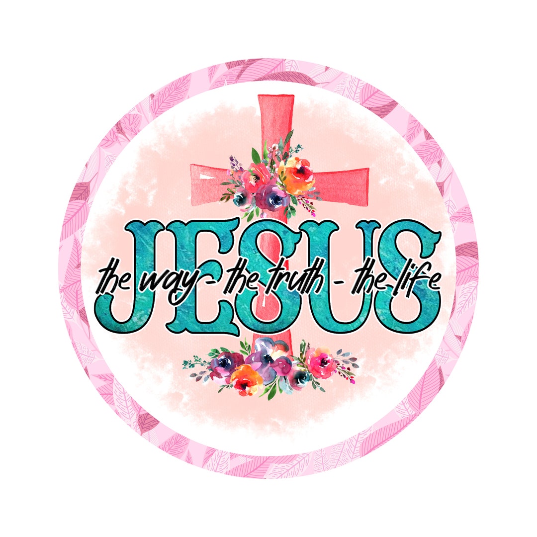 Jesus Religious Faith - Round Metal Wreath Sign WS-469 - Etsy