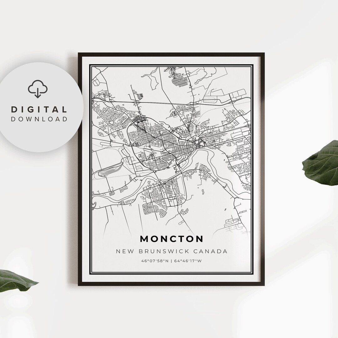 Moncton Map Print, New Brunswick NB Canada, Printable City Street Road ...