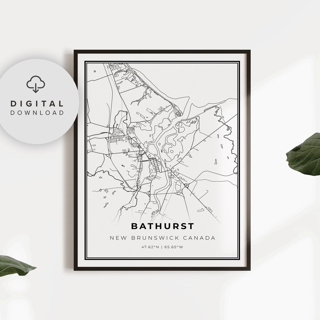 Bathurst New Brunswick Map Print, City Street Art (digital Download ...