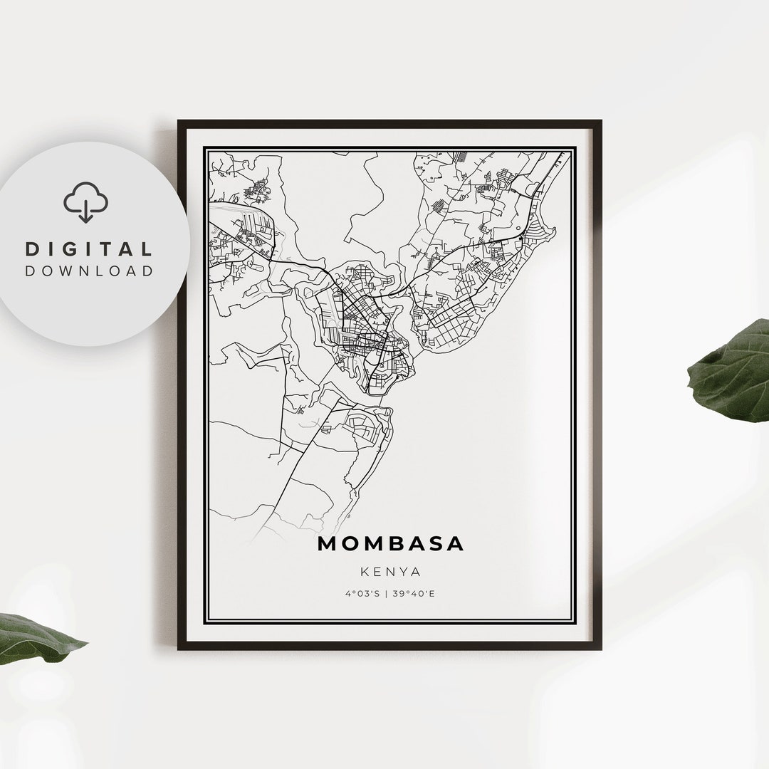Mombasa Map Print, Kenya Map Art Poster, Printable City Street Road Map ...
