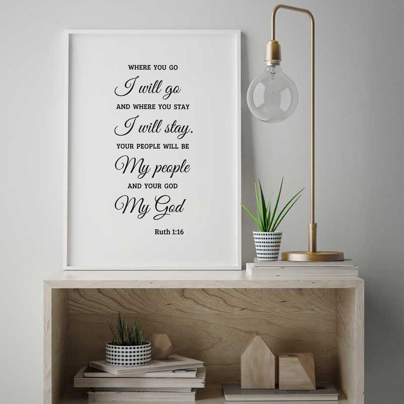 Bible Verse Poster Printable Ruth 1:16 Where You Go I Will - Etsy