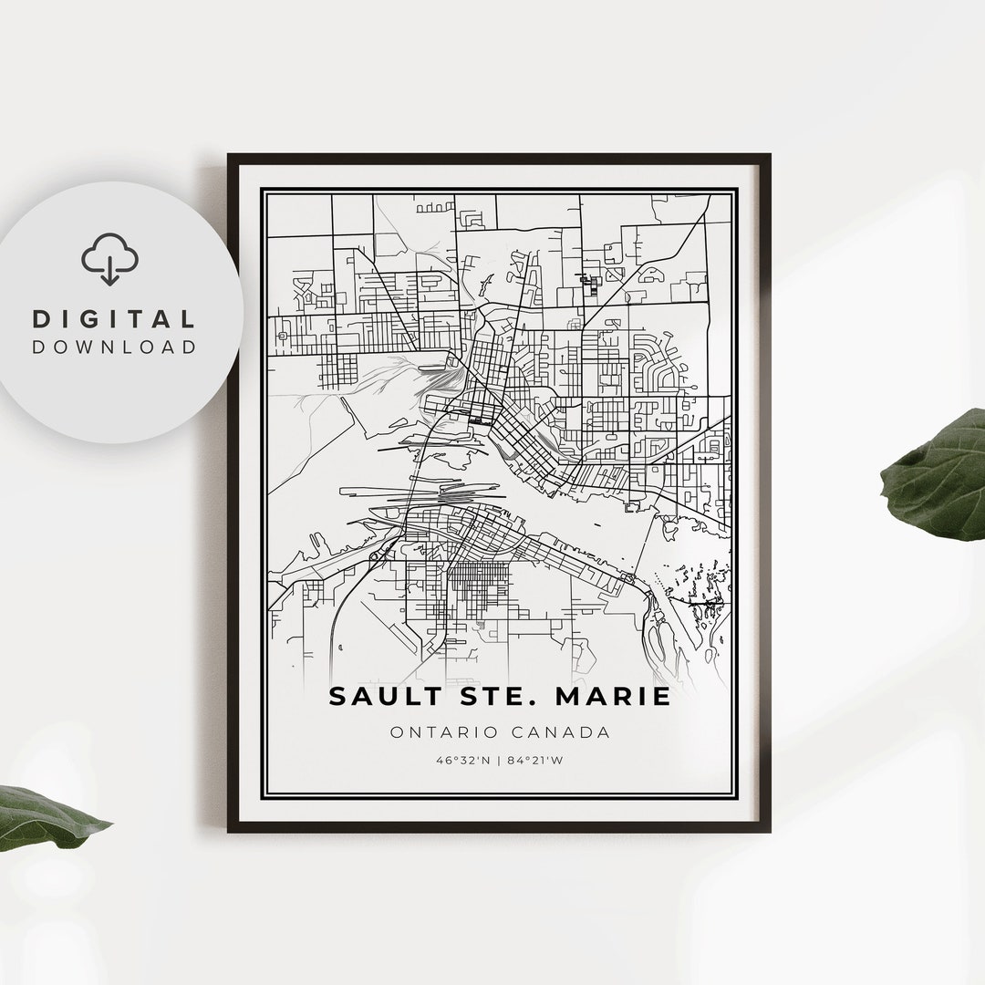 Sault Ste. Marie Map Print, Ontario ON Canada Printable City Street ...