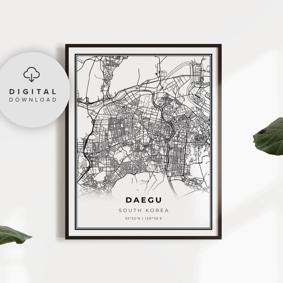 Daegu Map Print, South Korea Map Art Poster, Daegu Printable City ...