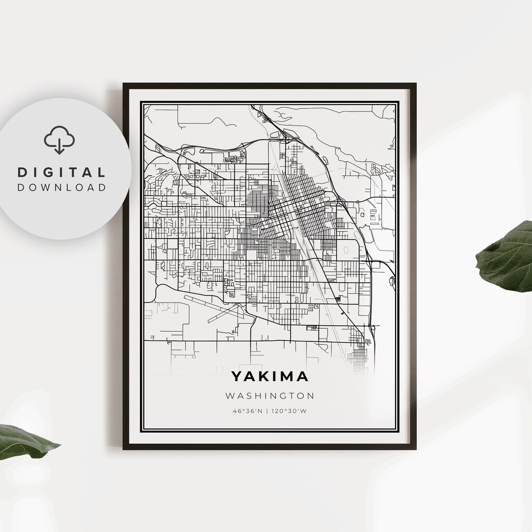Yakima Map Print, Washington WA USA Map Art Poster, Printable City ...