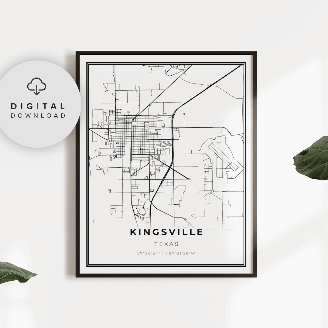 Kingsville Map Print, Texas TX USA Map Art Poster, Printable City ...