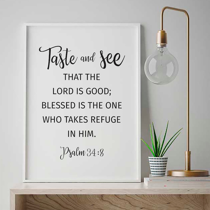 Taste and See That the Lord is Good Printable Psalm 34:8 - Etsy