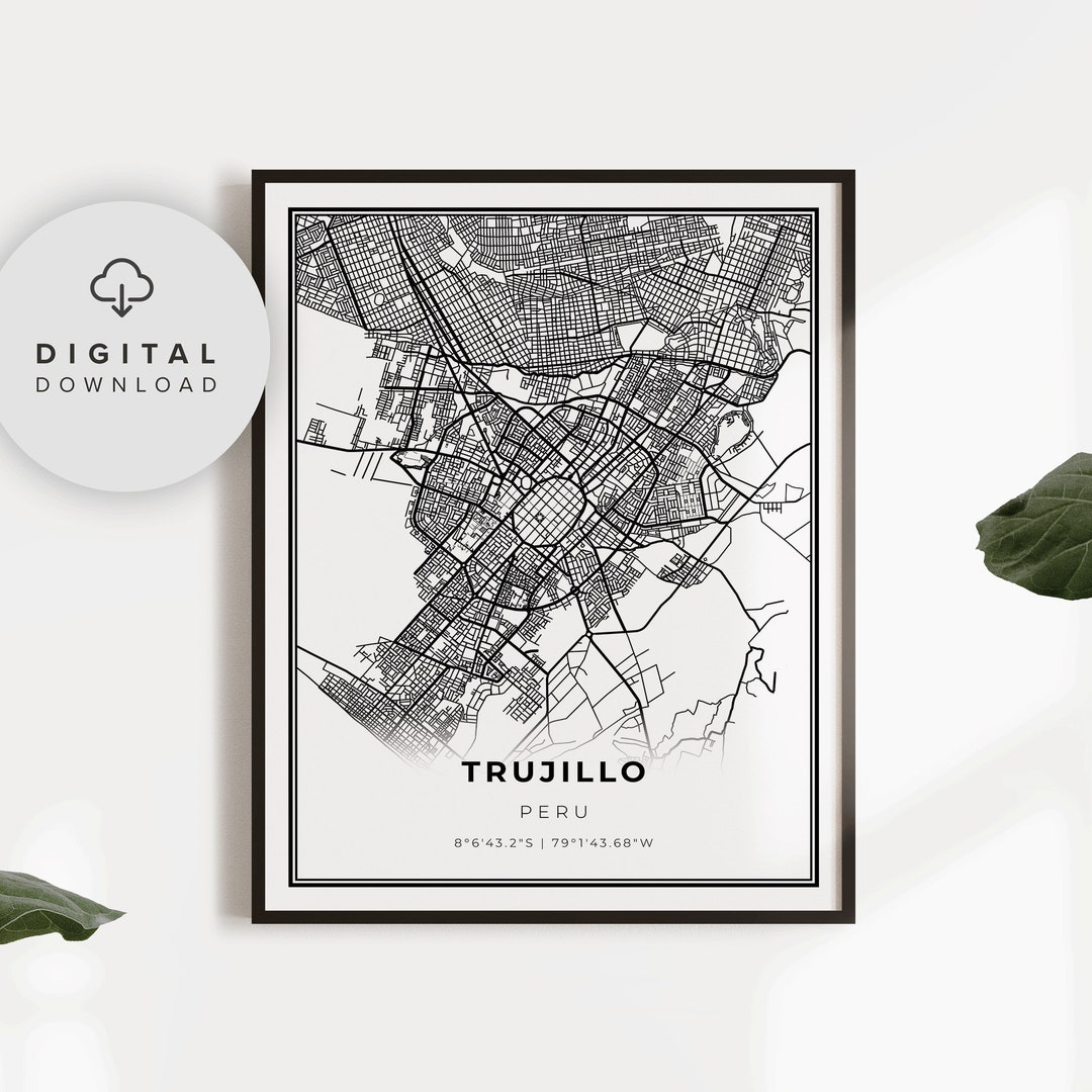 Trujillo Map Print, Peru Map Art Poster, La Libertad Peru, Printable ...